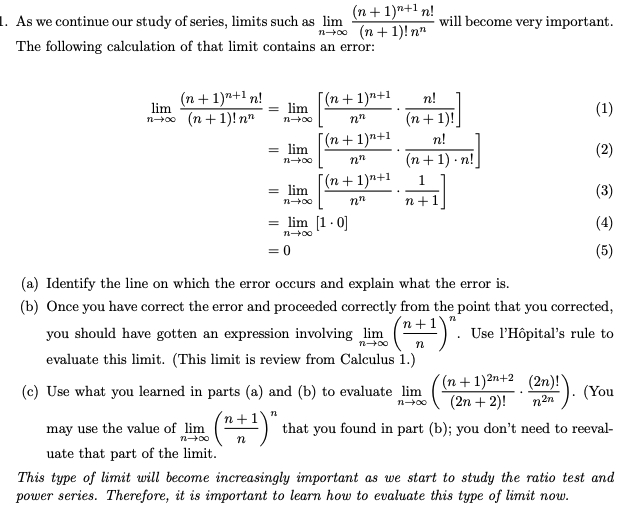 Solved 1. As we continue our study of series, limits such as | Chegg.com