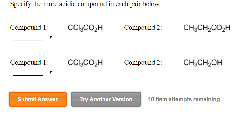 Solved Specify the more acidic compound in each pair below. | Chegg.com