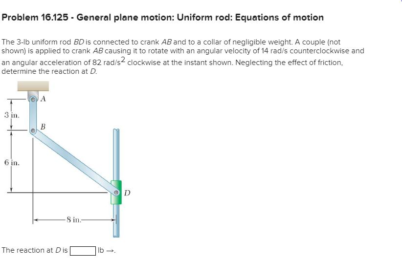 Solved Problem 16.125 General plane motion: Uniform rod: | Chegg.com