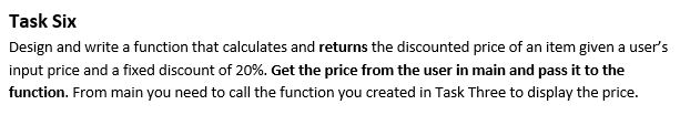 Solved Task Six Design And Write A Function That Calculates 7632