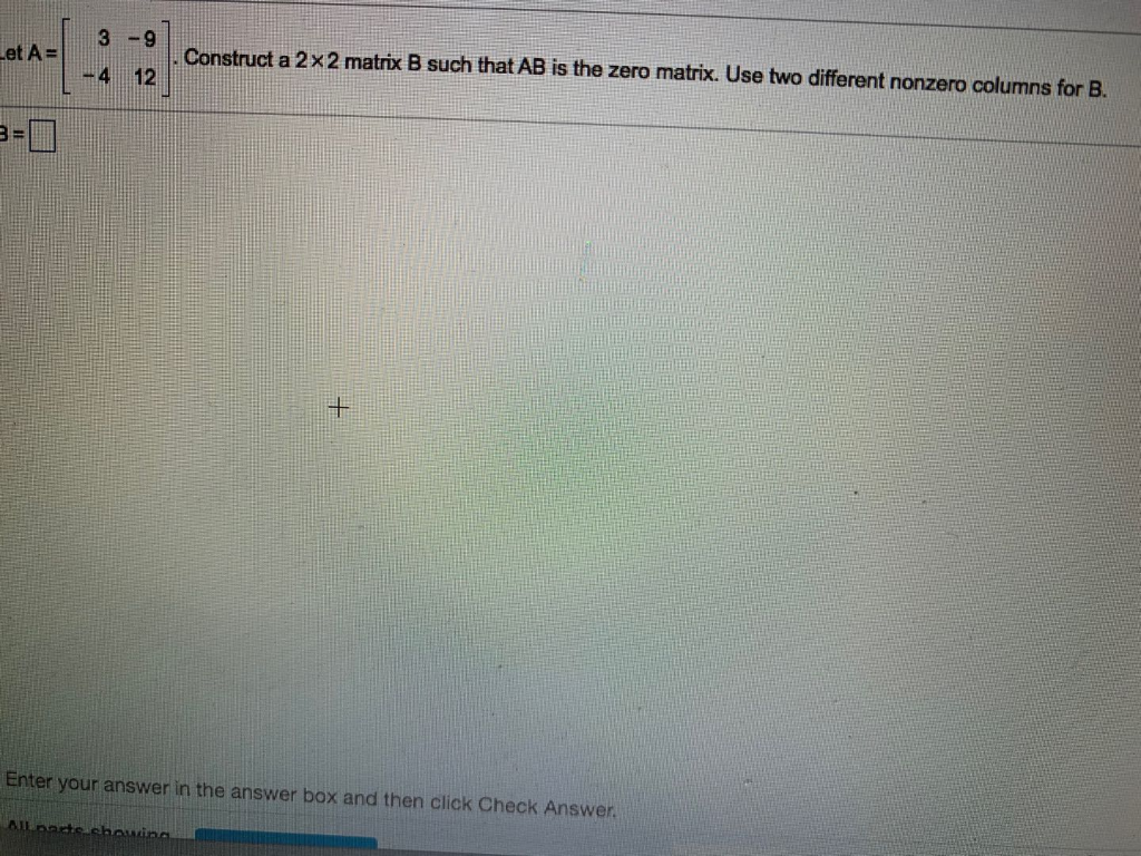 Solved 3 -9 Let A= Construct a 2x2 matrix B such that AB is | Chegg.com