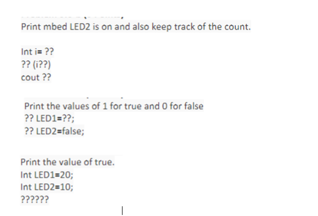 Solved Print mbed LED2 is on and also keep track of the | Chegg.com