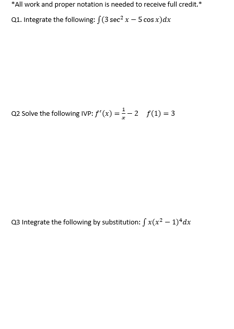 Solved *All work and proper notation is needed to receive | Chegg.com