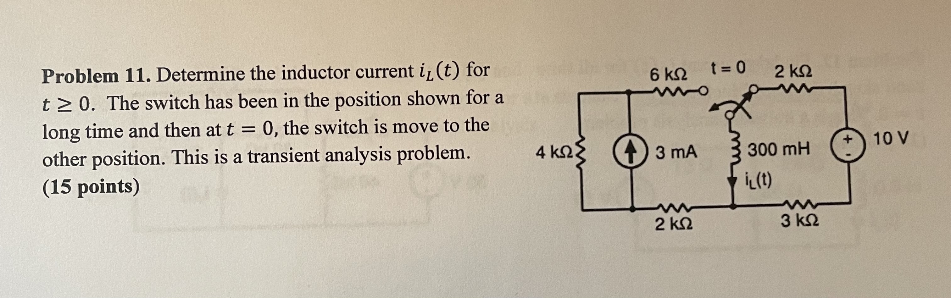 Solved Problem 11. Determine the inductor current iL(t) for | Chegg.com