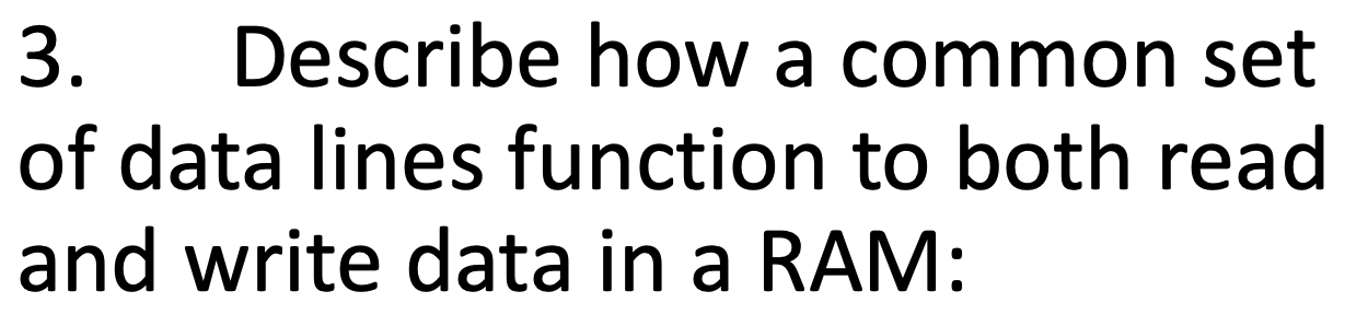 Solved 3. Describe how a common set of data lines function | Chegg.com