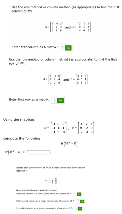 Solved Use the row method or column method (as appropriate) | Chegg.com