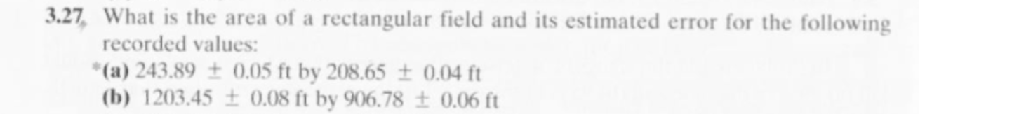 Solved 3.27. What is the area of a rectangular field and its | Chegg.com