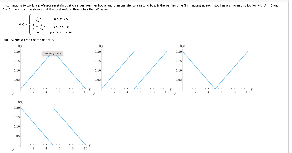 Solved In commuting to work, a professor must first get on a | Chegg.com