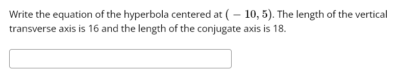 Solved Write the equation of the hyperbola centered at | Chegg.com