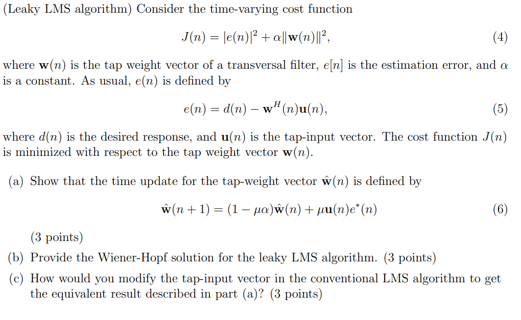 Solved (Leaky LMS algorithm) Consider the time-varying cost | Chegg.com