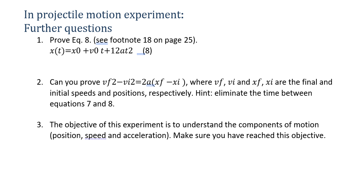 In projectile motion experiment: Further questions 1. | Chegg.com