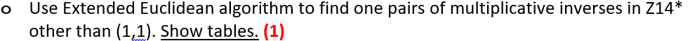 Solved o Use Extended Euclidean algorithm to find one pairs | Chegg.com