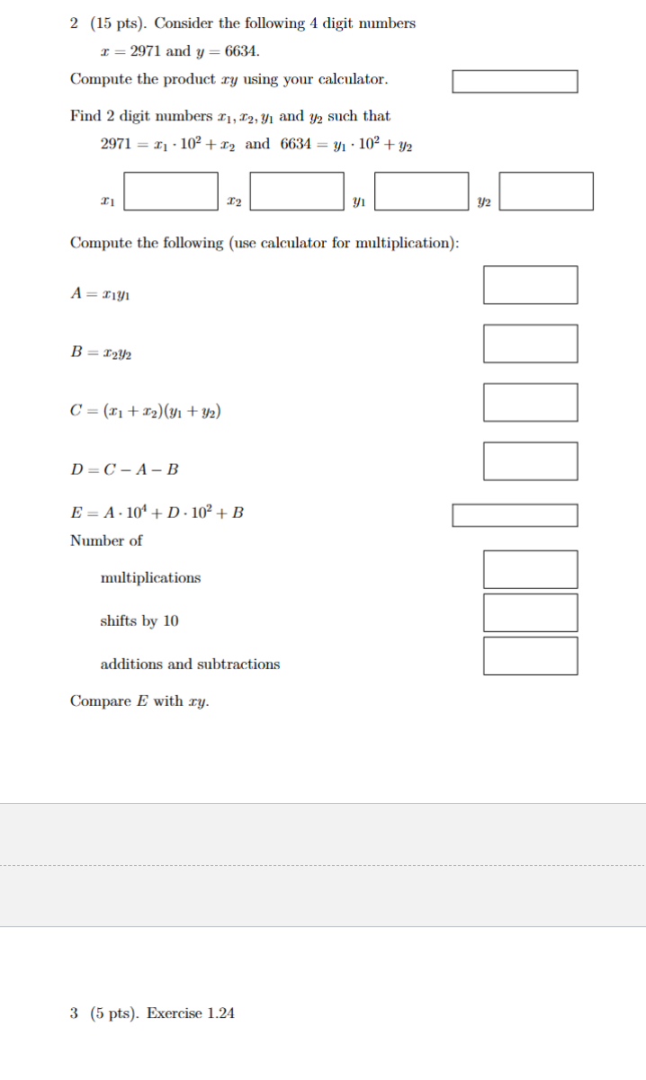 Solved 2 ( 15 pts ). Consider the following 4 digit | Chegg.com Solved 2 ( 15 pts ). Consider the following 4 digit | Chegg.com
