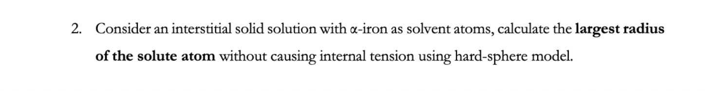 Consider an interstitial solid solution with α-iron | Chegg.com