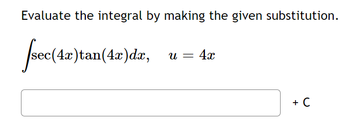 Solved Evaluate the integral by making the given | Chegg.com