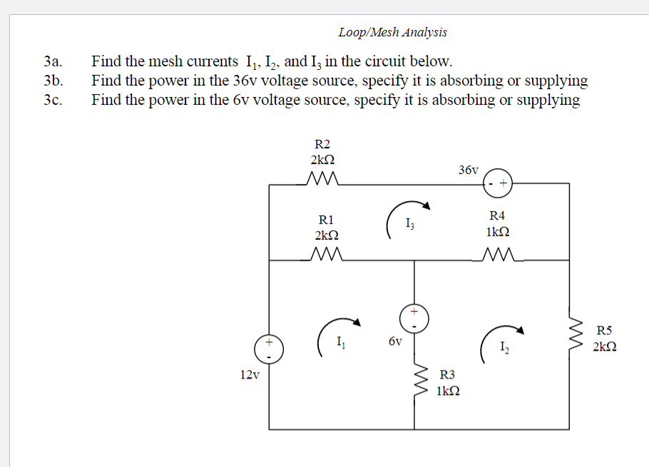 Solved Loop/Mesh Analysis 3a. . 3b. 3c. Find the mesh | Chegg.com