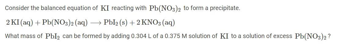 Solved Consider the balanced equation of KI reacting with | Chegg.com