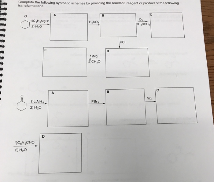 Solved Complete the following synthetic schemes by providing | Chegg.com