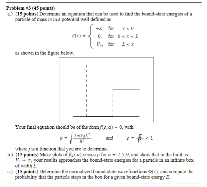 Solved Problem #3 (45 ﻿points)a.m in ﻿a potential well | Chegg.com