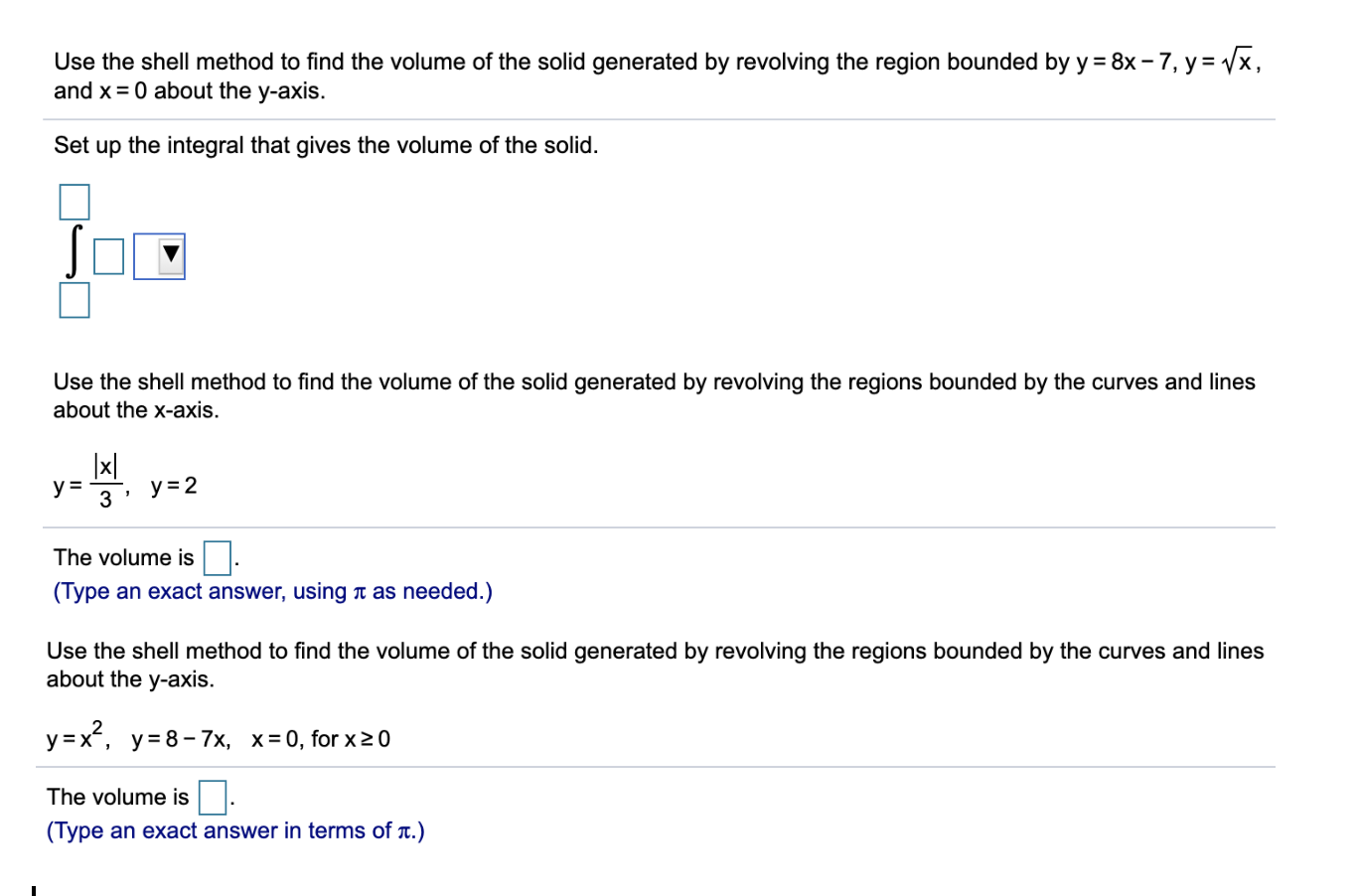 Solved Use The Shell Method To Find The Volume Of The Solid