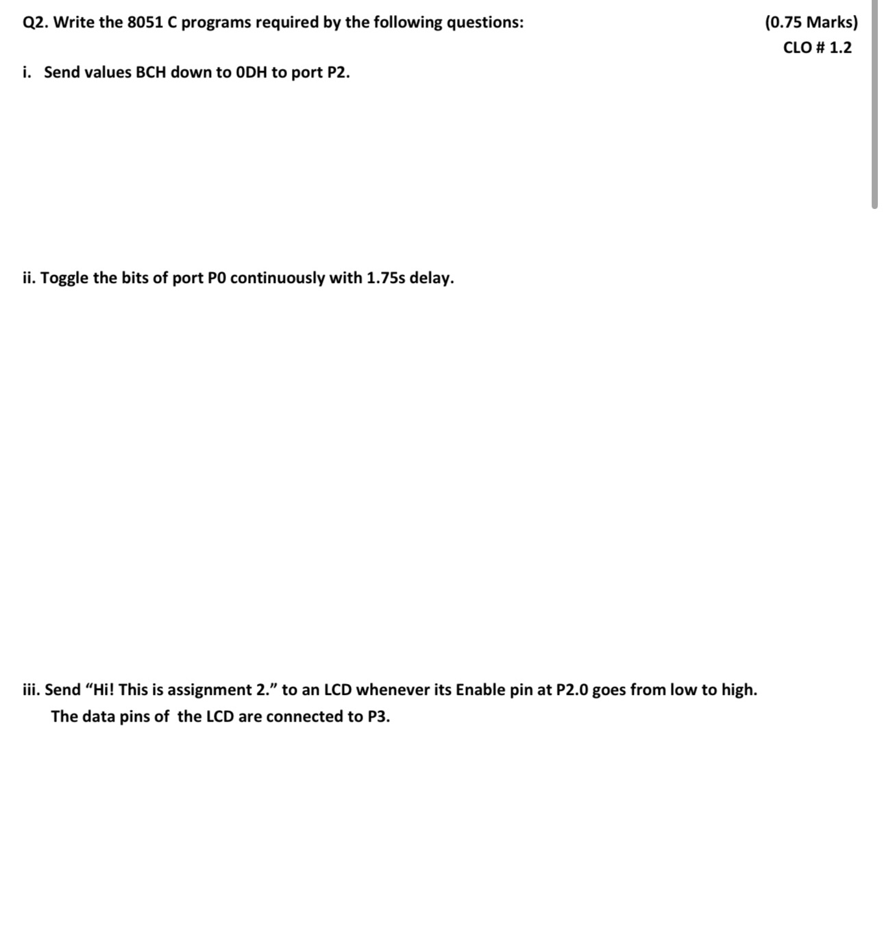 Solved Q2. Write the 8051C programs required by the | Chegg.com
