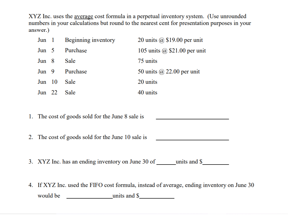 Solved XYZ Inc. uses the average cost formula in a perpetual | Chegg.com