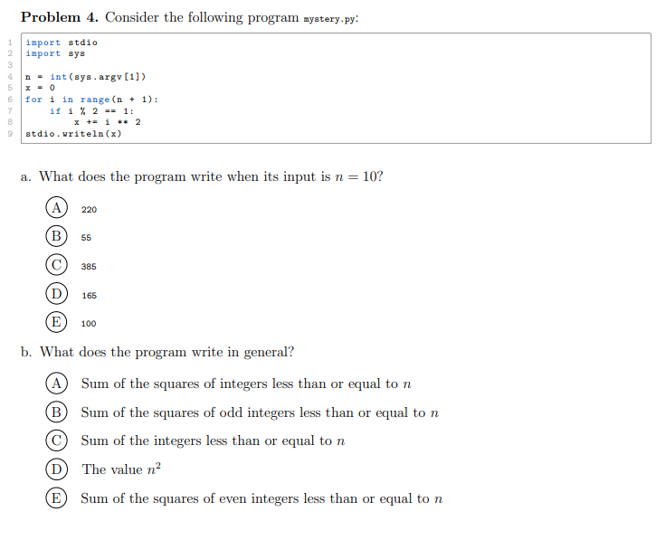 Solved Problem 4. Consider the following program mystery.py: | Chegg.com