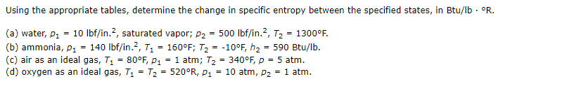 Solved Using the appropriate tables, determine the change in | Chegg.com