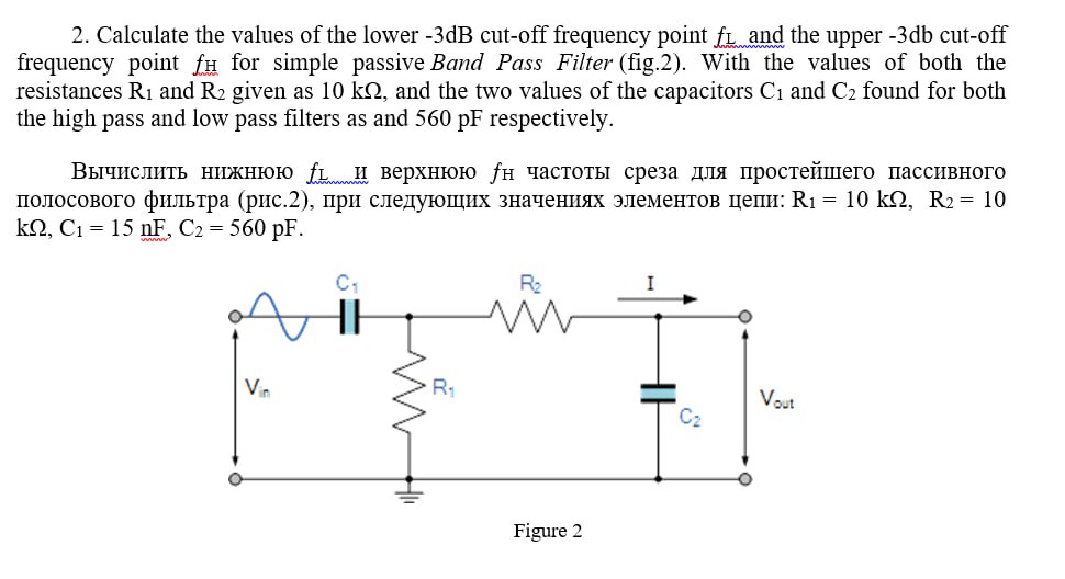 Solved 2. Calculate the values of the lower −3 dB cut-off | Chegg.com