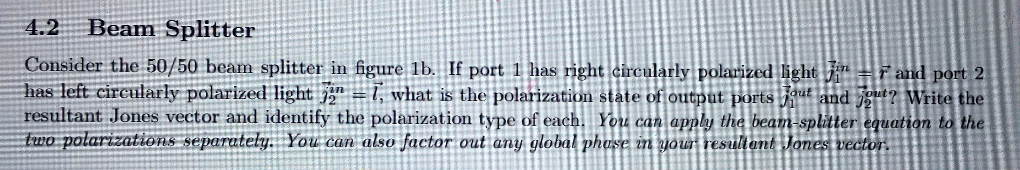 Solved 4.2 Beam Splitter Consider the 50/50 beam splitter in | Chegg.com