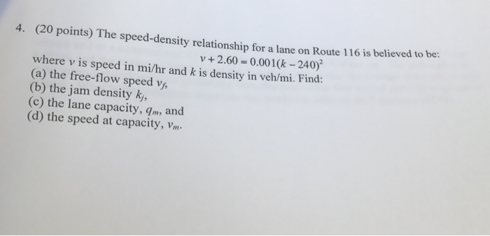 Solved The speed-density relationship for a lane on Route | Chegg.com