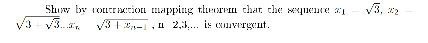 Solved V3, 82 = = Show by contraction mapping theorem that | Chegg.com