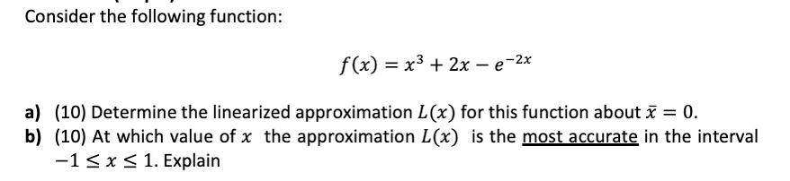 Solved Consider the following function: f(x) = x3 + 2x - | Chegg.com