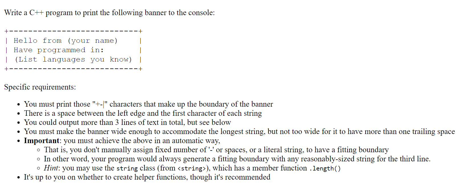 Solved Write a C++ program to print the following banner to | Chegg.com