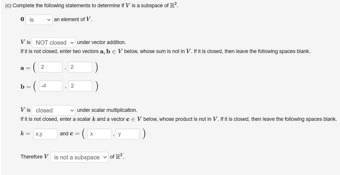 Solved Let V={(x,y)∈R2∣x=y}∪{(x,y)∈R2∣x=−2y} (a) Give two | Chegg.com
