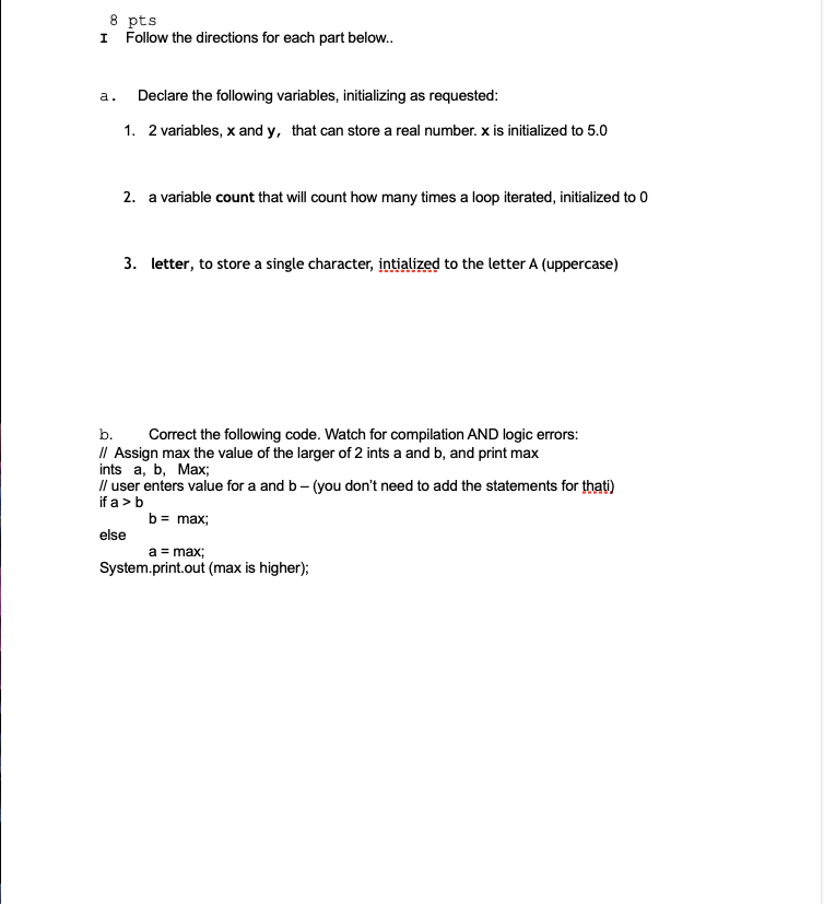 Solved 3. letter, to store a single character, intialized to | Chegg.com