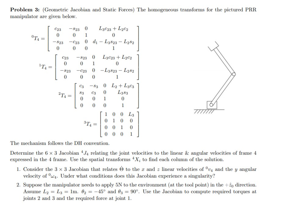 Problem 3: (Geometric Jacobian and Static Forces) The | Chegg.com