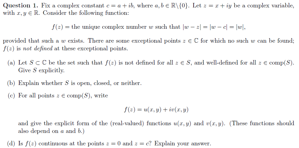 Solved Question 1. Fix a complex constant c= a + ib, where | Chegg.com