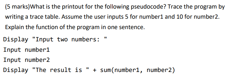 Solved ( 5 ﻿marks) ﻿What is the printout for the following | Chegg.com