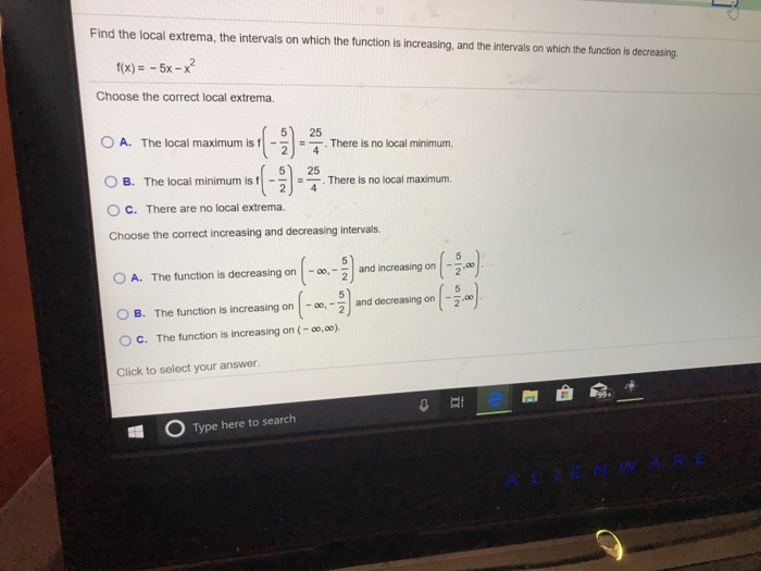 Solved Find the local extrema, the intervals on which the | Chegg.com
