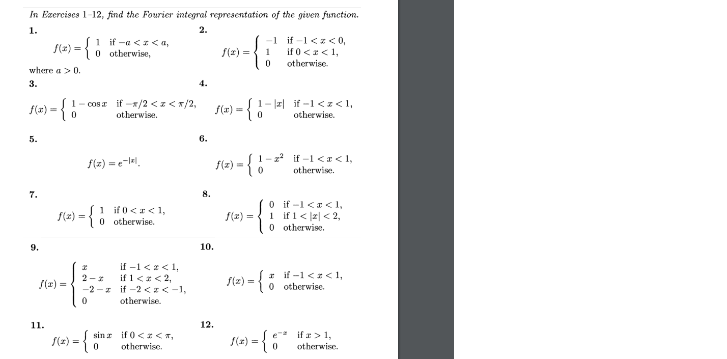 Solved In Exercises 1-12, find the Fourier integral | Chegg.com