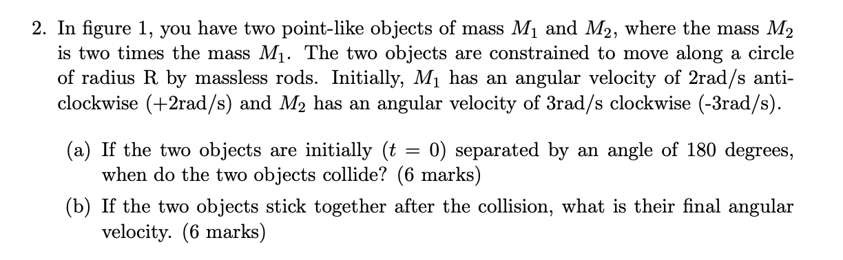 Solved 2. In figure 1, you have two point-like objects of | Chegg.com