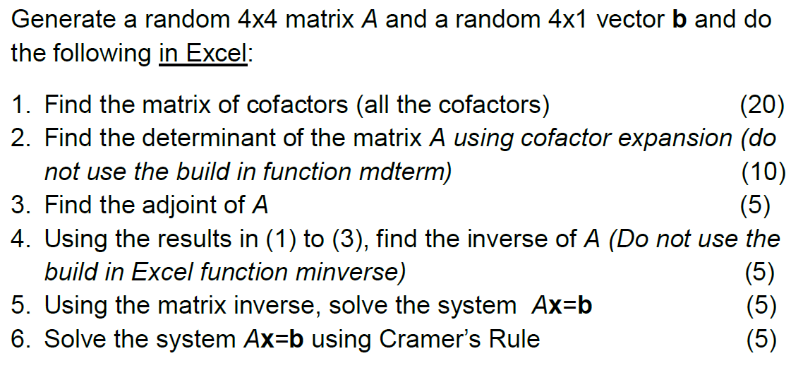 Generate a random 4x4 matrix A and a random 4x1 | Chegg.com