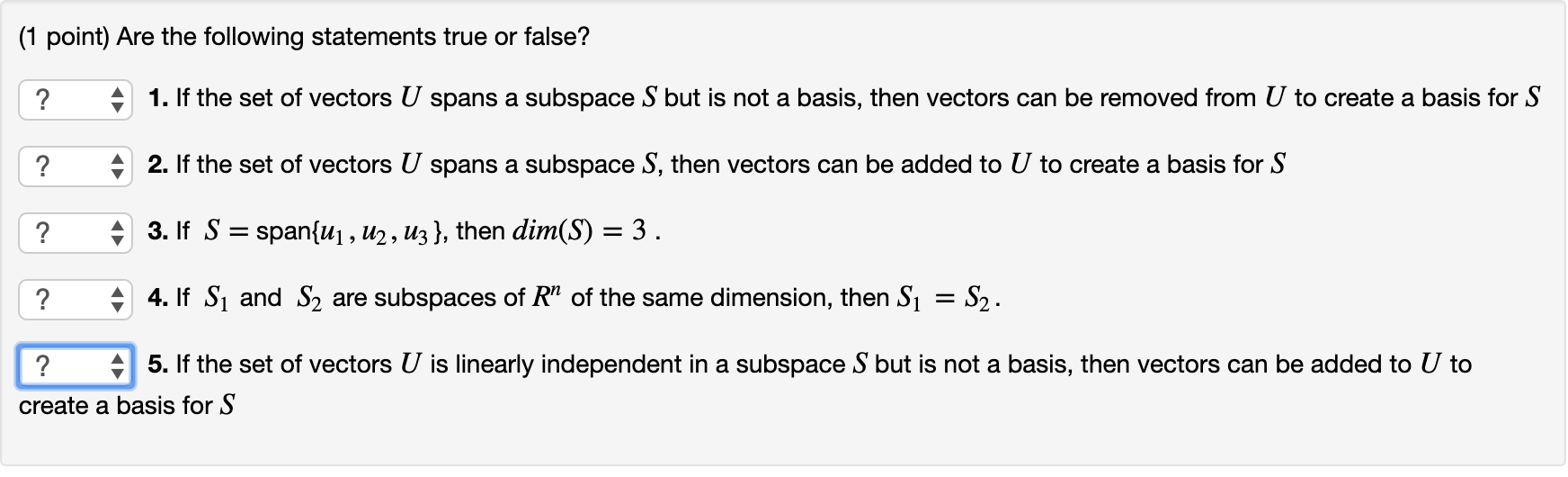 Solved (1 point) Are the following statements true or false? | Chegg.com