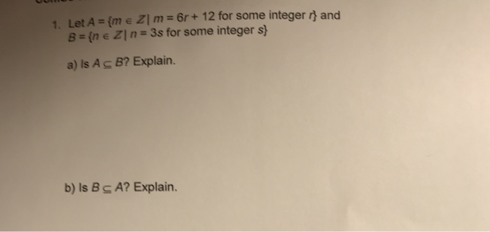 Solved 1. Let A = {m e Z1 m-6r + 12 for some integer and | Chegg.com