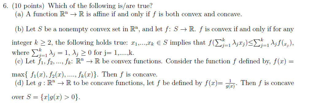 Solved 6. (10 points) Which of the following is/are true? | Chegg.com