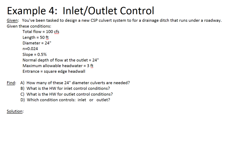 Solved Example 4: Inlet/Outlet Control Given: You've been | Chegg.com