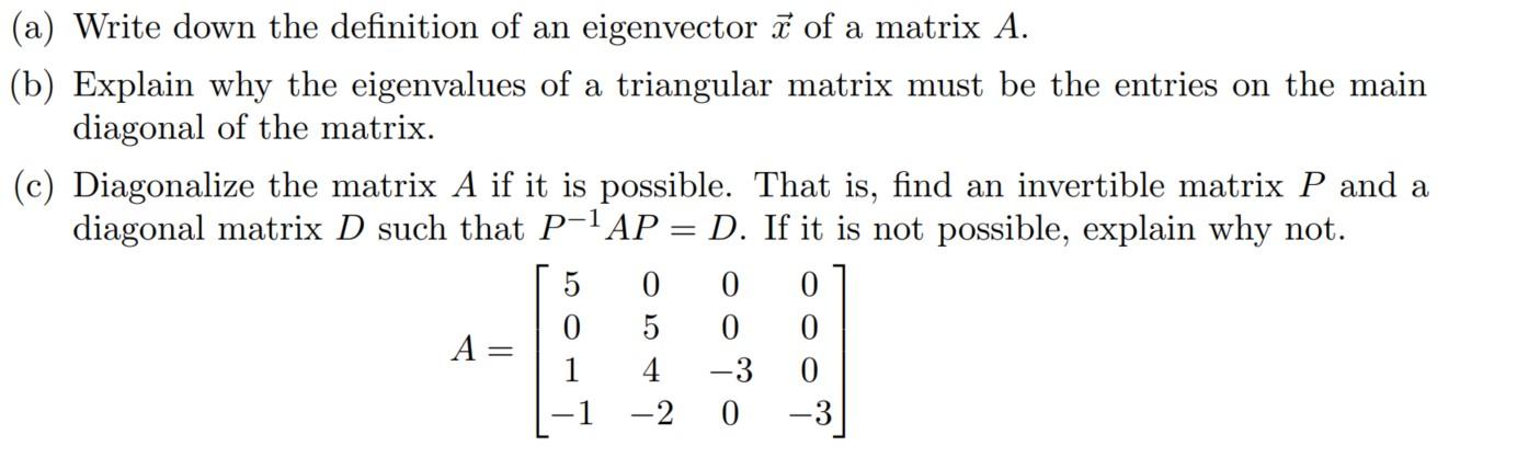 Solved (a) Write down the definition of an eigenvector ñ of | Chegg.com