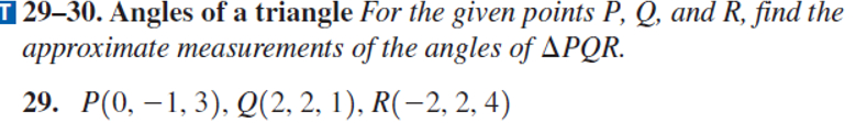 Solved 29-30. ﻿Angles of a triangle For the given points | Chegg.com