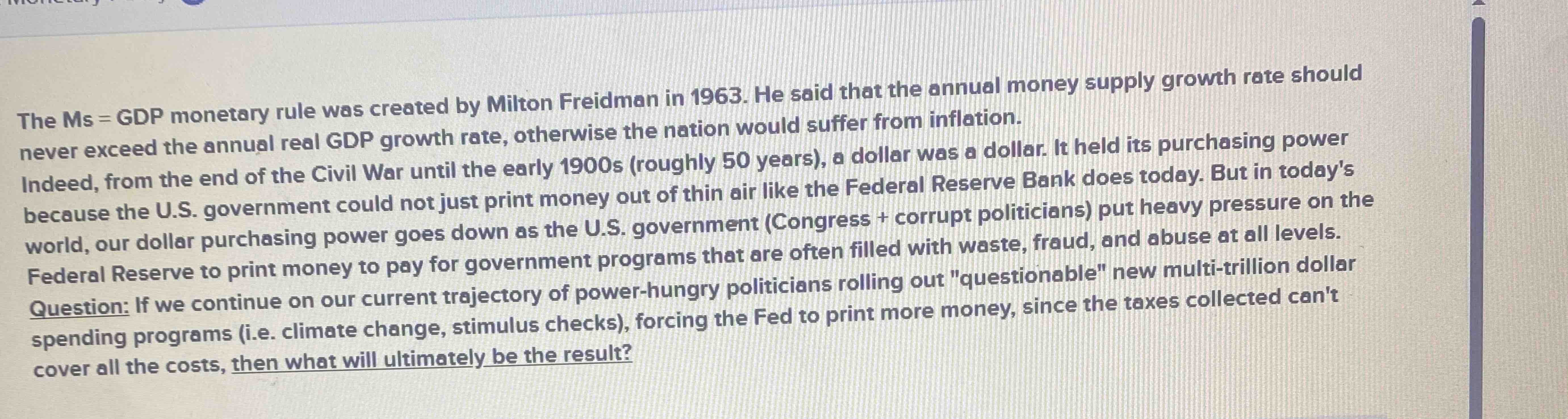 The Ms = ﻿GDP monetary rule was created by Milton | Chegg.com